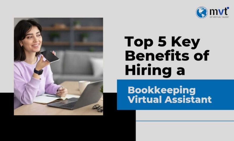 5 Key Benefits of Hiring a Bookkeeping Virtual Assistant