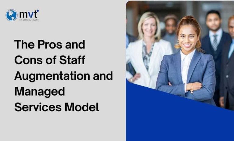 Pros & Cons of Staff Augmentation and Managed Services Model